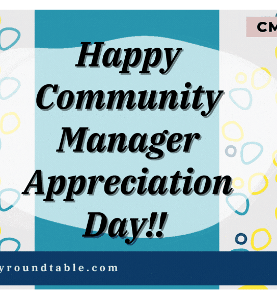 Community Manager Appreciation Day 2022 - The Community Roundtable