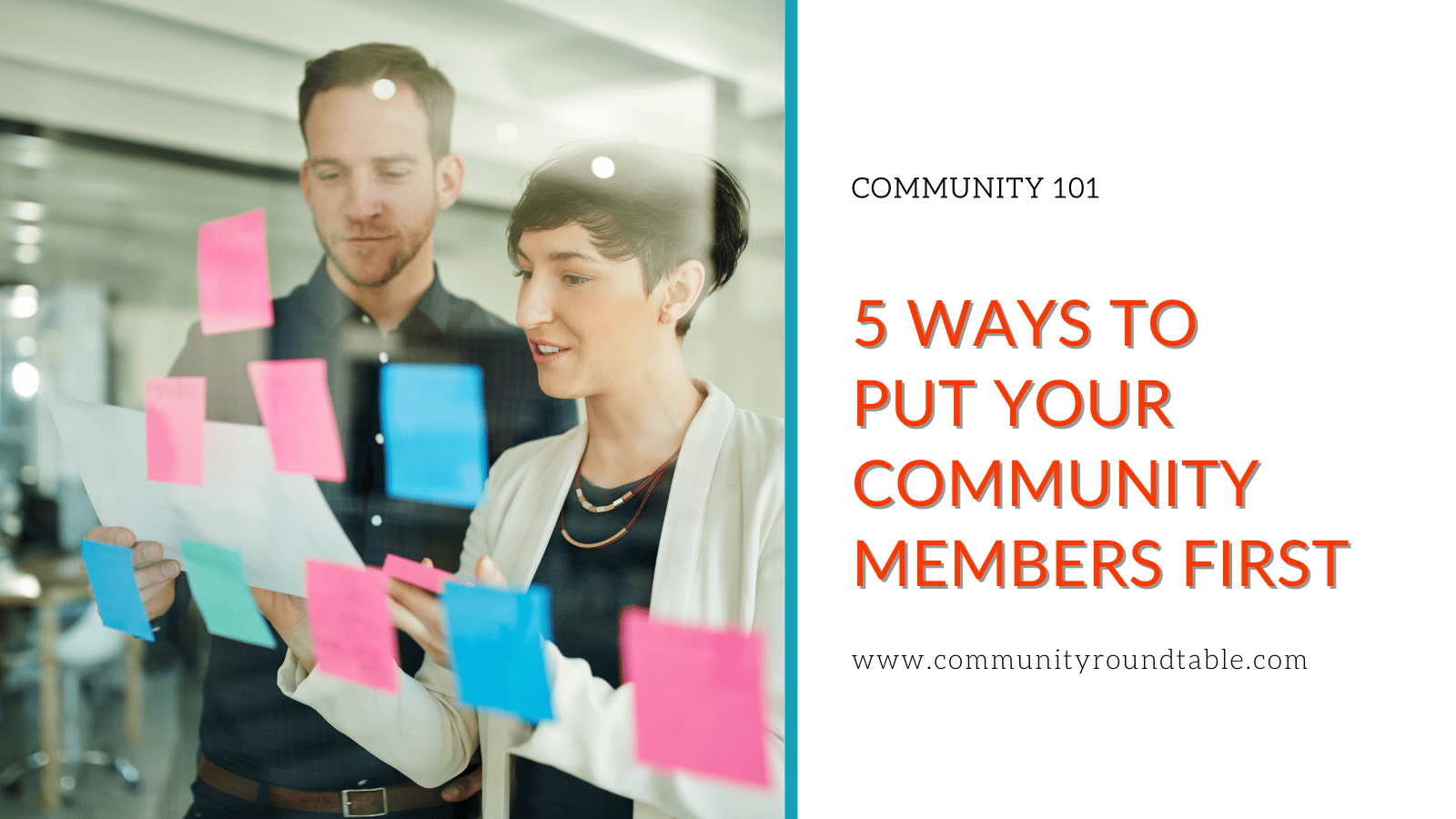 5 Ways to Put Your Community Members First - TheCR
