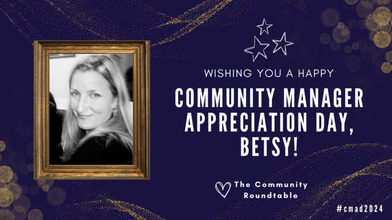 Community Manager Appreciation Day 2024 - The Community Roundtable