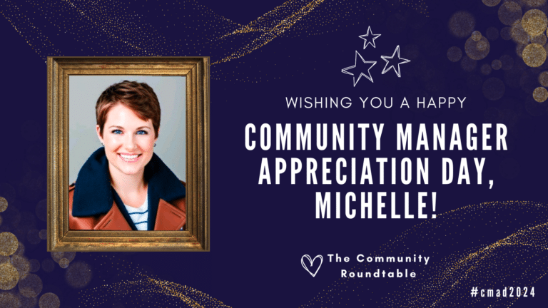Community Manager Appreciation Day 2024 - The Community Roundtable